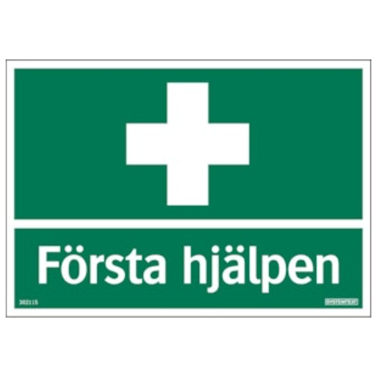 Första hjälpen skylt "Första hjälpen" 210x148 mm – St George Security Store
