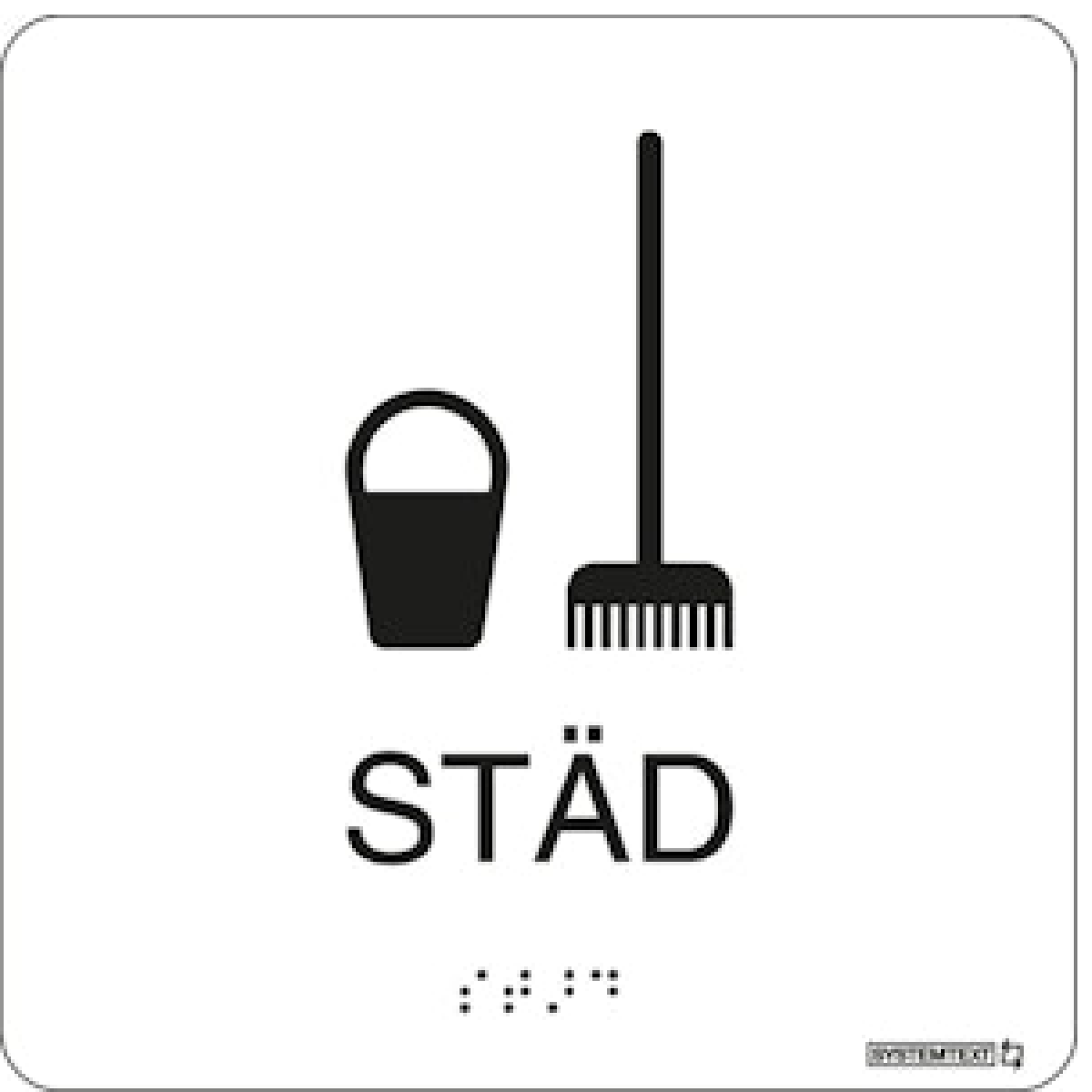 Taktil skylt "Städ" Vit – St George Security Store